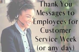 24 Thank You Messages to Employees for Great Customer Service