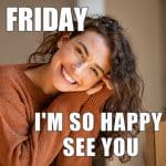 34 Hilarious Friday Memes To Laugh Your Way Into the Weekend