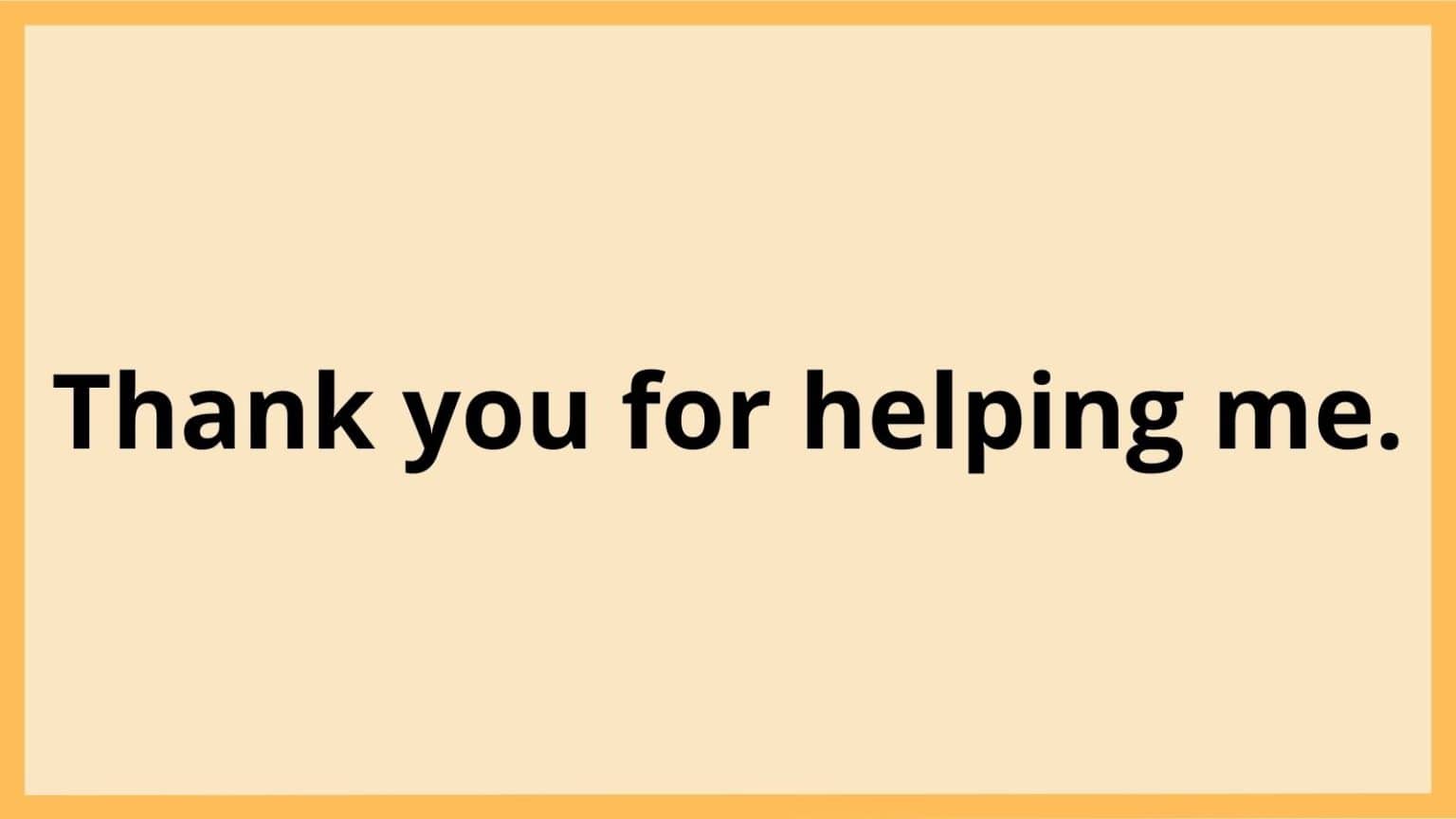 29 Quick Thank You Phrases Most People Can Use Everyday
