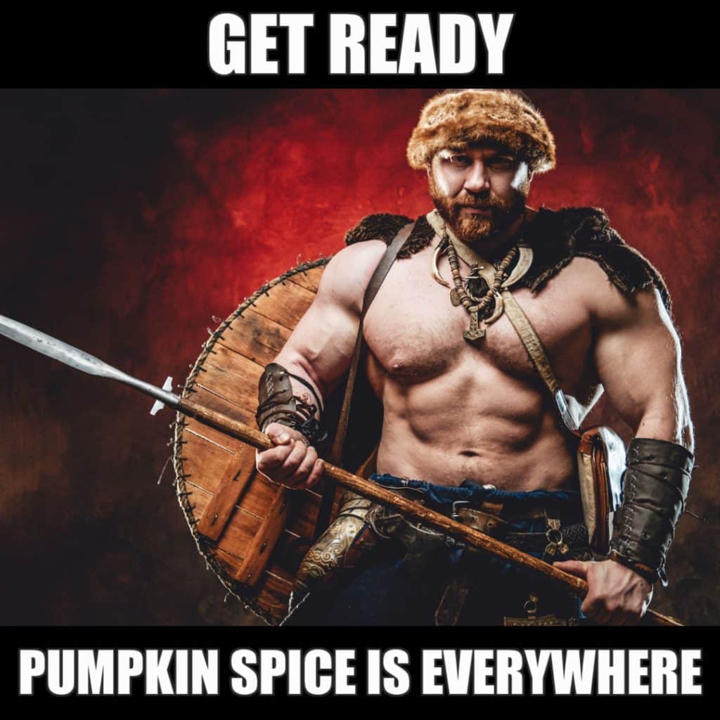 Enjoy Fall With These 12 Funny Pumpkin Spice Memes
